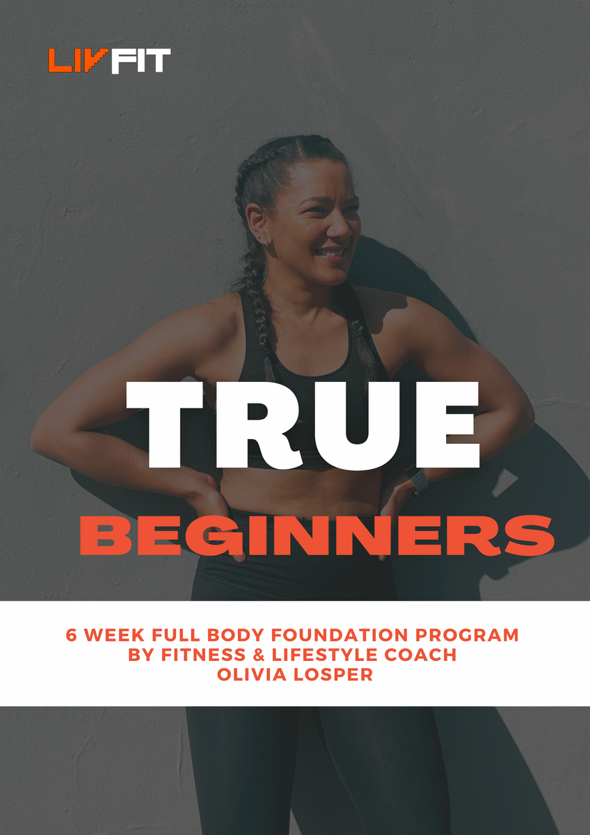 LivFit True Beginners Program – Livfit Fitness Studio
